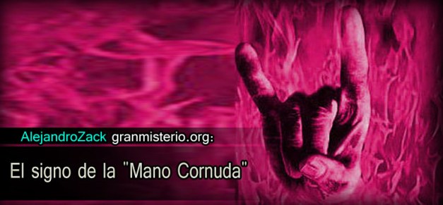 El signo de la «Mano Cornuda»