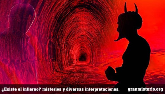 ¿Existe el infierno? misterios y diversas interpretaciones.