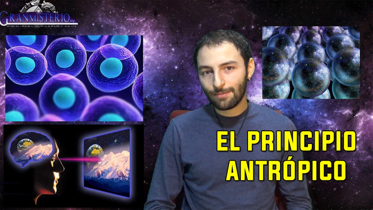 El principio Antrópico ¿Somos casualidad o existe un DIOS creador?