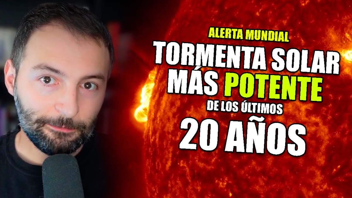 El MUNDO en ALERTA MÁXIMA por la TORMENTA SOLAR MÁS FUERTE de los ...